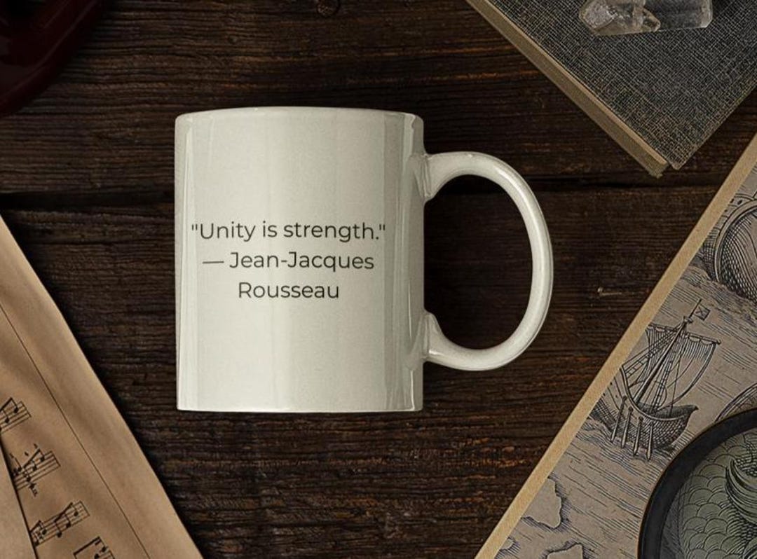 Unity is Strength Jean-jacques Quote Coffee Cup, Inspirational Tea Mug ...