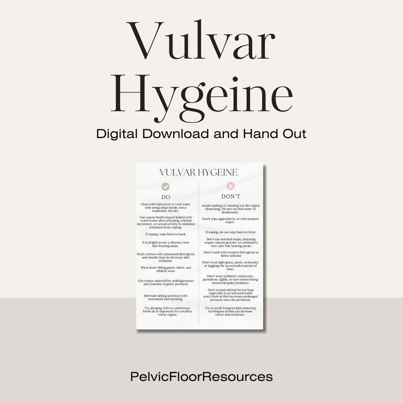 Vulvar Hygeine Hand Outs for Pelvic Floor Therapists and Pelvic Floor ...