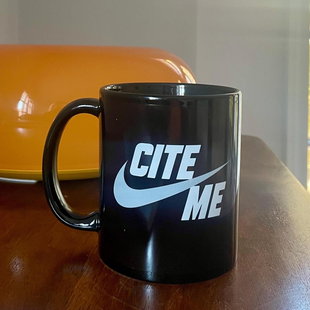 Cite Me Mug: Gift for Phd Student, Professor, Researcher - Etsy