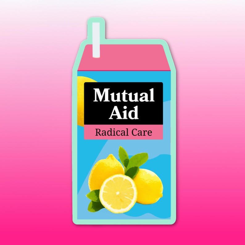 Mutual Aid Sticker Pack, Community Works Faster Than Government Bears ...