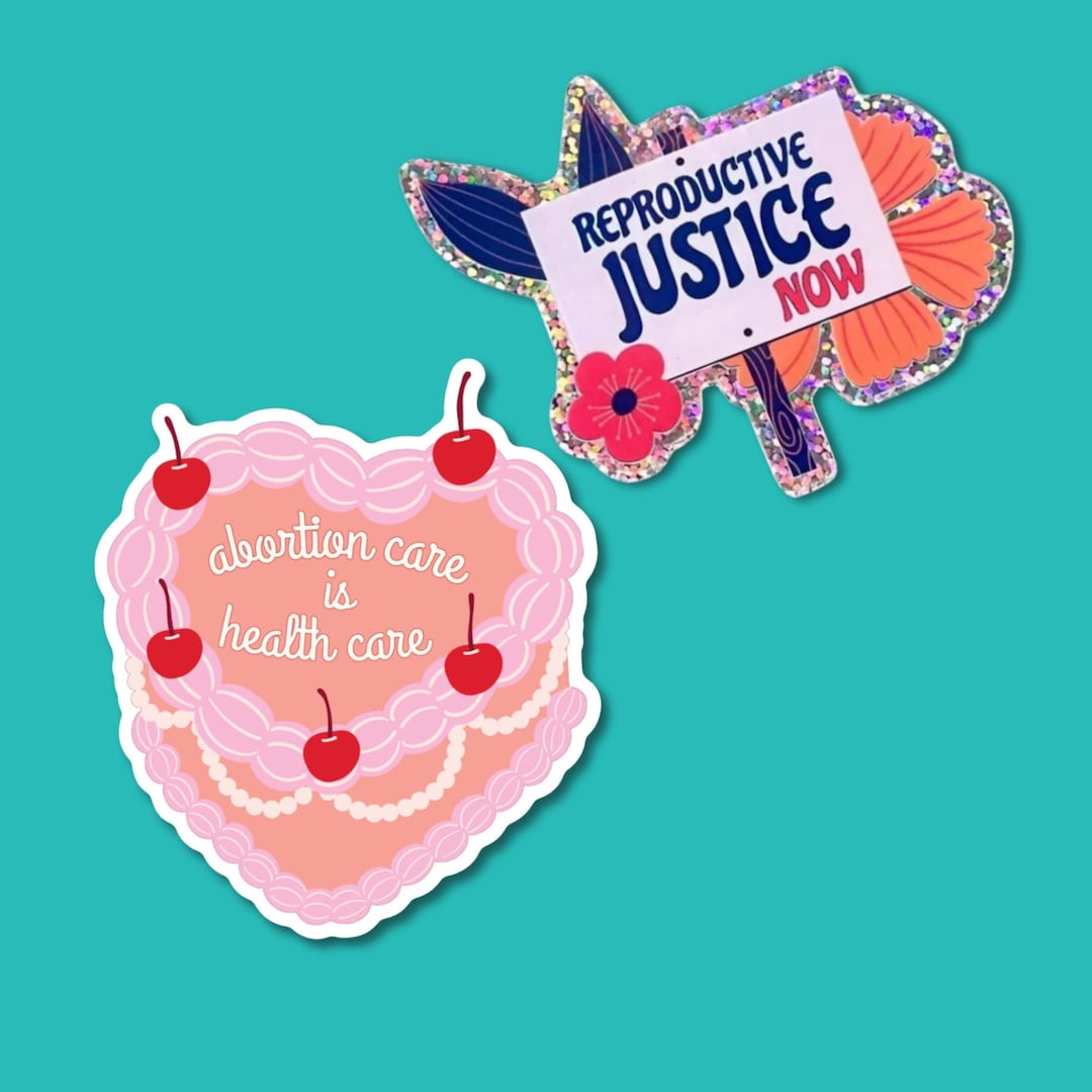 Reproductive Justice Abortion Care Sticker Duo Abortion is Healthcare ...