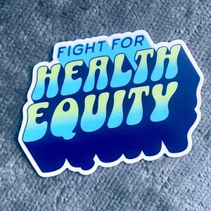 Fight for Health Equity Vinyl Sticker - Public Health, Health Justice ...