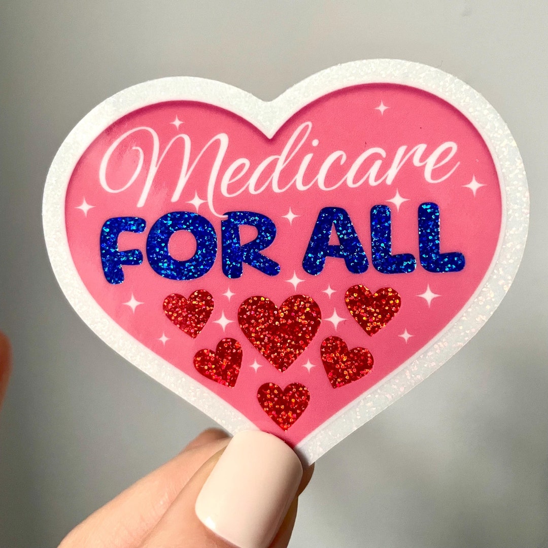 Medicare for All Glitter Sticker, Public Health Sticker, Health Justice ...