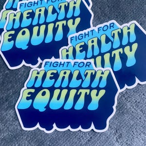 Fight for Health Equity Vinyl Sticker - Public Health, Health Justice ...