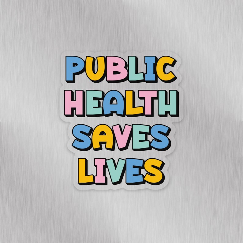 Public Health Saves Lives Sticker - MPH, Medical Student Gift - Etsy