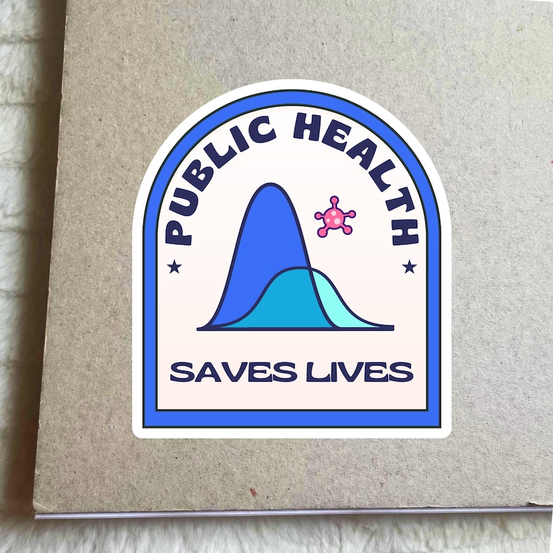 Public Health Saves Lives Epidemiology Sticker, MPH Gift - Etsy