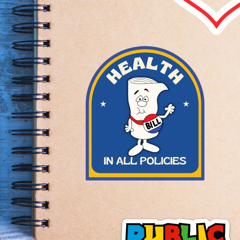 Health in All Policies Vinyl Sticker, Public Health Gift - Etsy