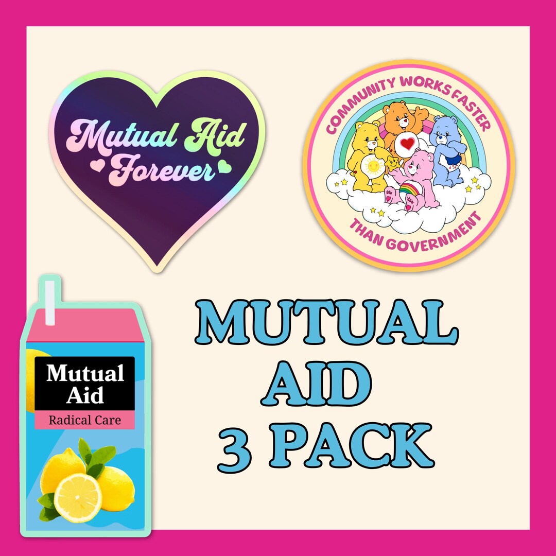 Mutual Aid Sticker Pack, Community Works Faster Than Government Bears ...