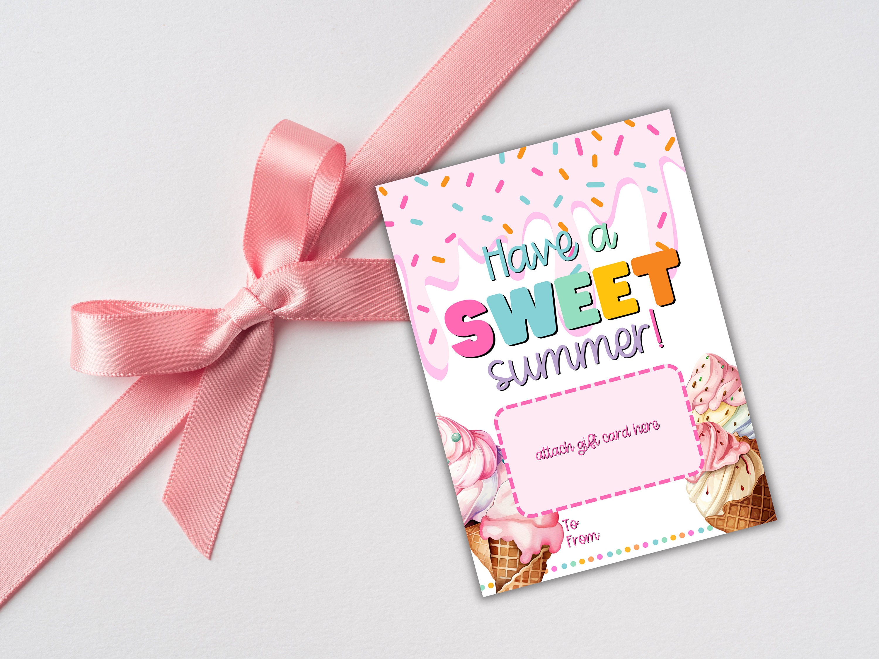 Have a Sweet Summer Gift Card Holder Printable, Ice Cream Teacher Thank ...