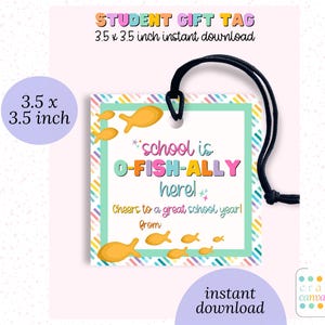 Goldfish Student Welcome Gift Tag, O-fish-ally Back to School, Open ...