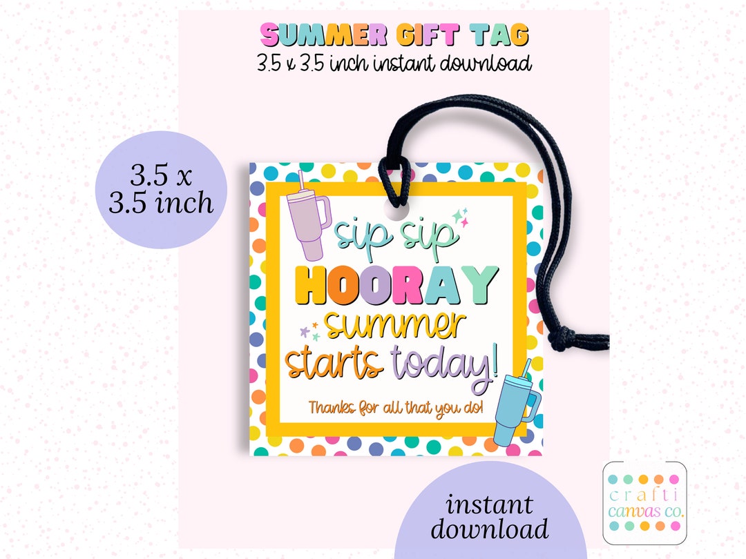 End of Year Thank You Drink Tag - Sip Sip Hooray Teacher Gift - Summer ...