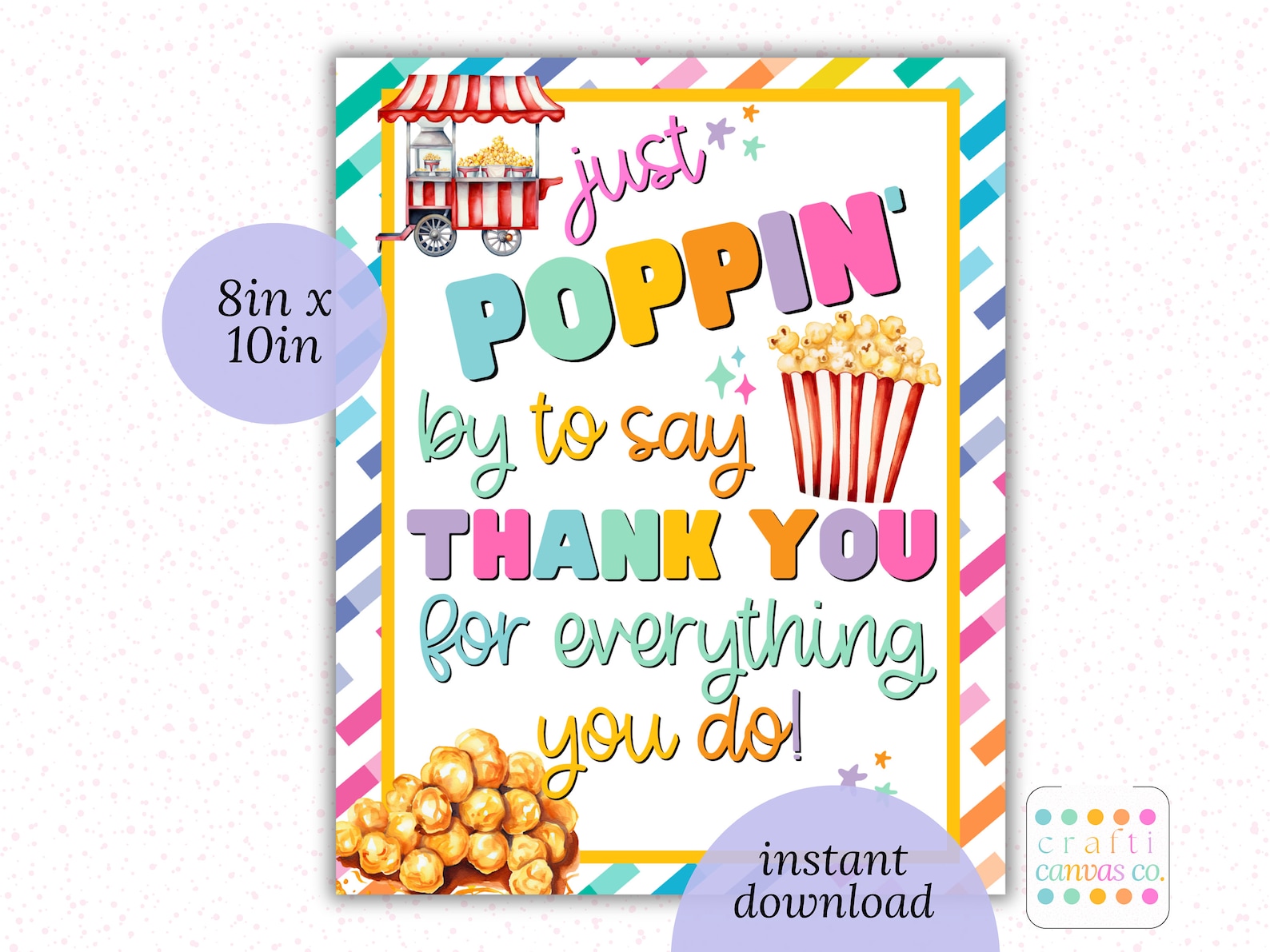 Just Poppin' by to Say Thank You 8x10 Printable Sign, Teacher ...