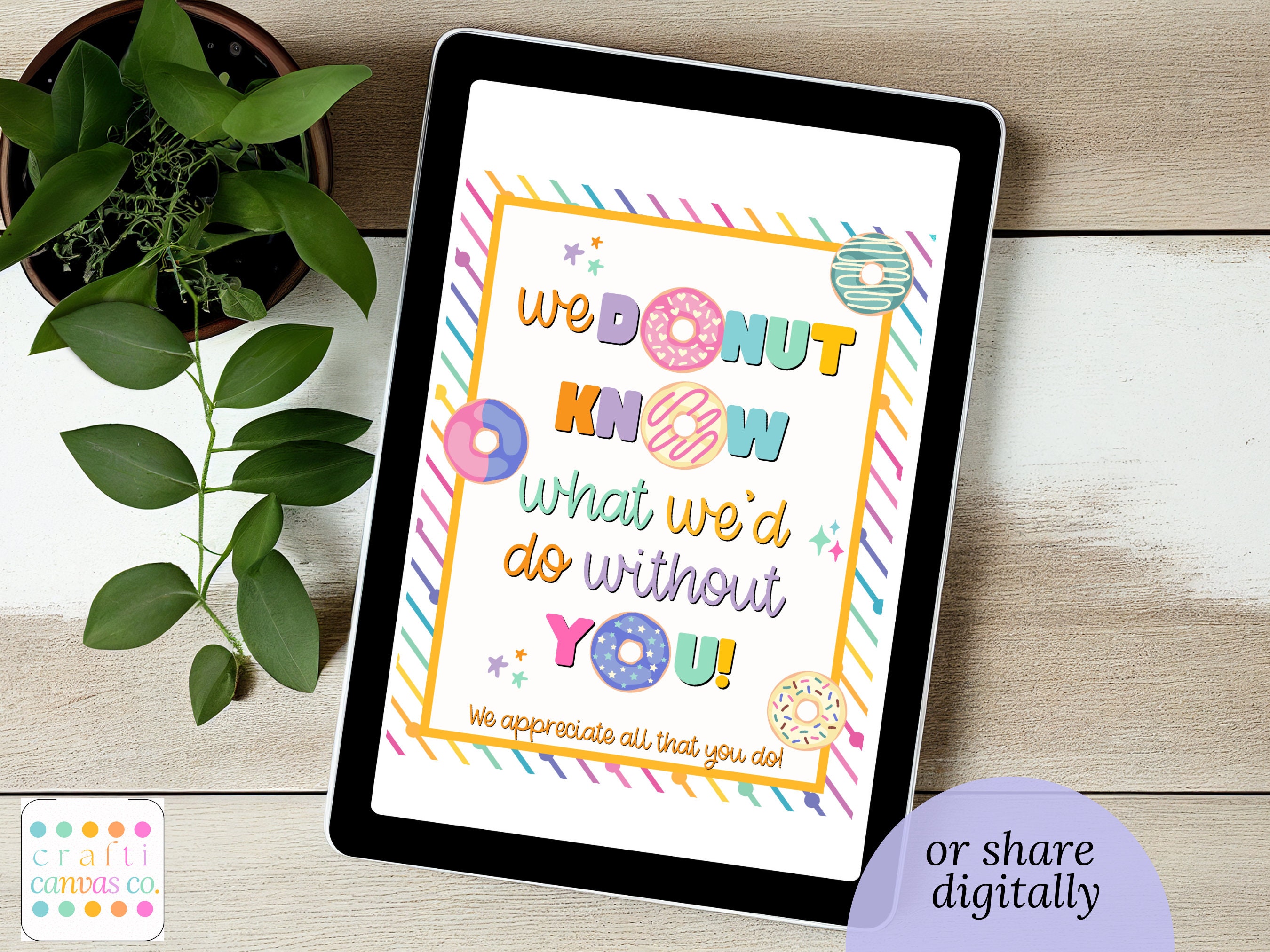 We Donut Know What We'd Do Without You 8x10 Printable Sign, Teacher ...