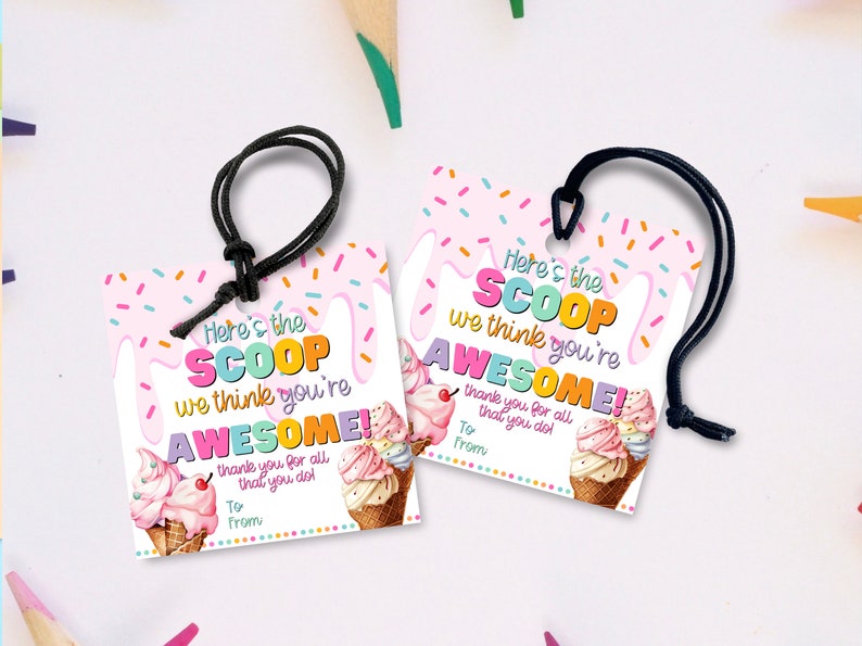 Teacher Appreciation Gift Tag, Ice Cream Favor, End of Year Thank You ...