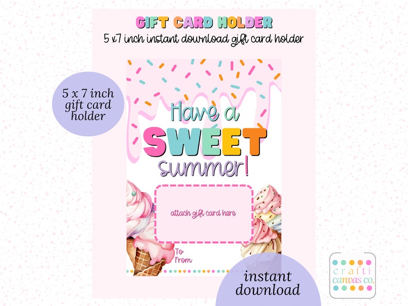 Have a Sweet Summer Gift Card Holder Printable, Ice Cream Teacher Thank ...