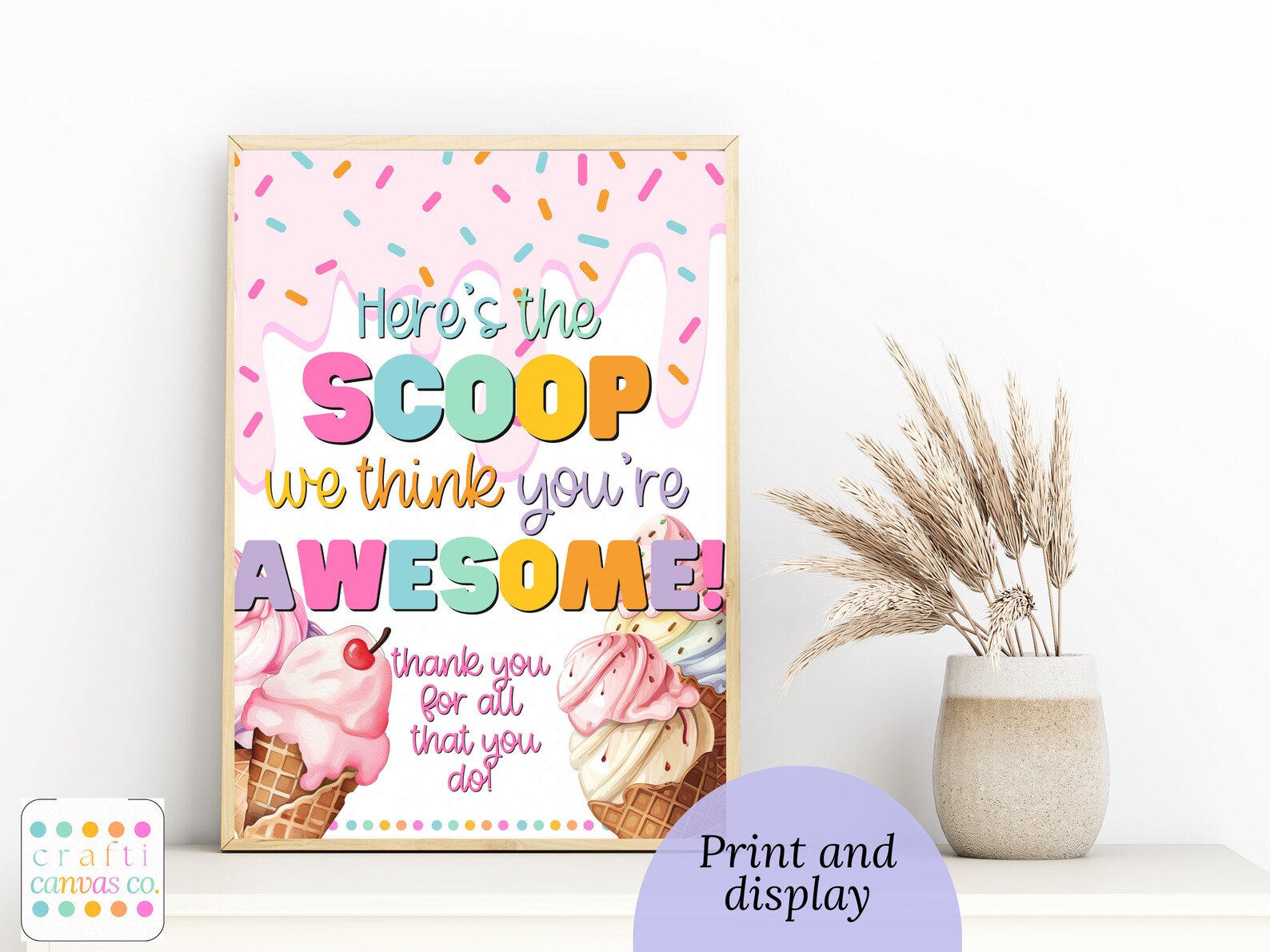 Here's the Scoop Think You're Awesome 8x10 Printable Sign, Teacher ...