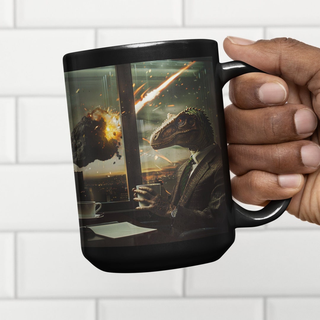 Funny Work Coffee Mug Dinosaur Meteor Gift for Him Her Unique Gift Idea ...