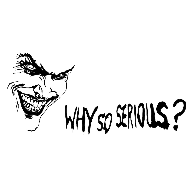 Joker “why so Serious?” Car Decal – Jdm-inspired Horror Vinyl Sticker ...