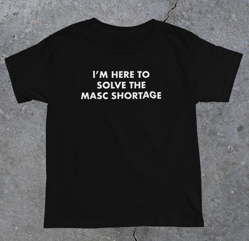 Masc Shortage Lesbian Gay Unisex T-shirt, Pride Month Gay Shirt ...