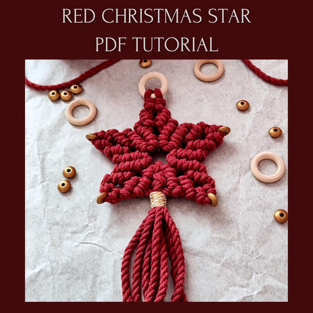 Red Christmas Star Macramé PDF Tutorial | 47-page DIY Guide With Step ...