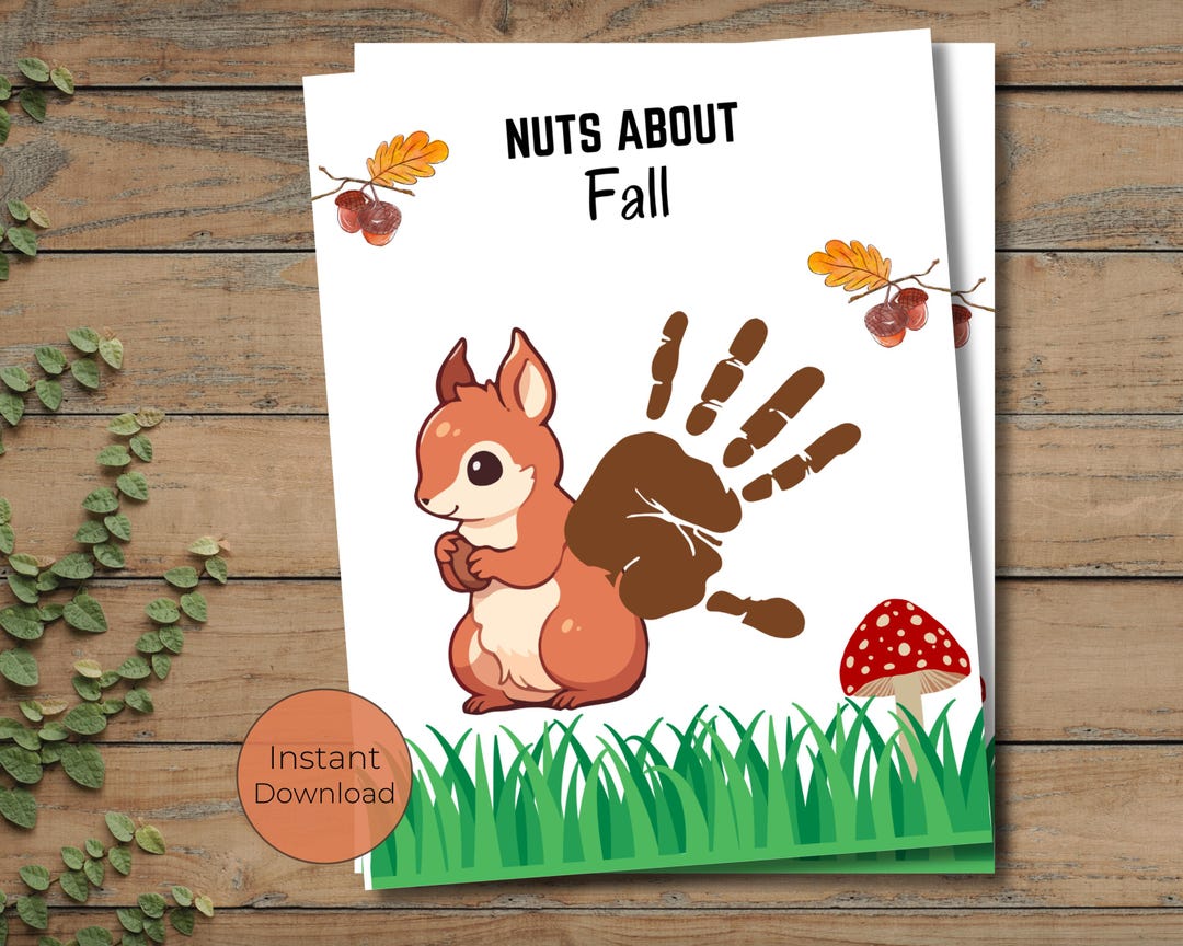 Squirrel I'm Nuts About You Handprint, Fall Acorn Craft, Fall Handprint ...
