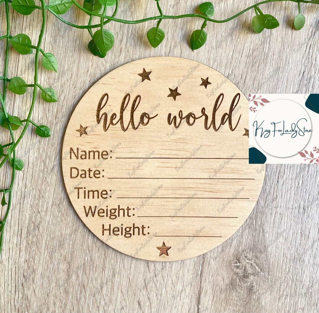 Hello World Baby Announcement Sign, Baby Arrival Sign, Wooden Birth ...