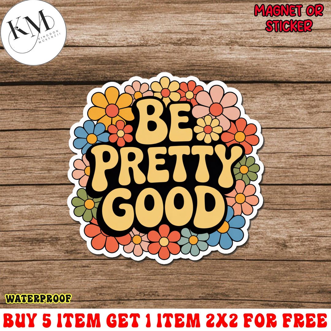 Be Pretti Good Activism Sticker/magnet, Political Protest Decal ...