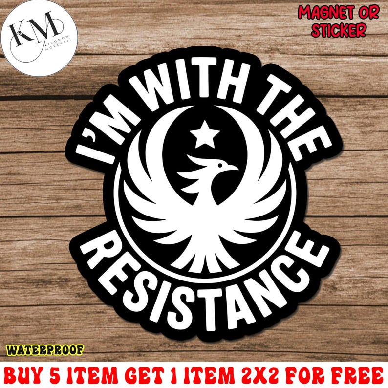 I’m With the Resistance Protest Sticker, Activism Solidarity Symbol ...