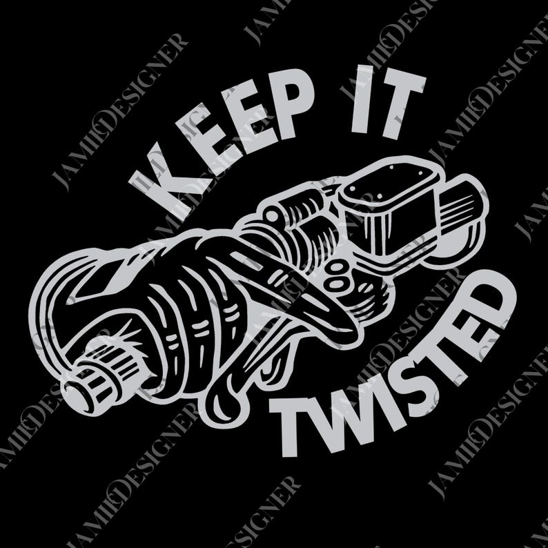Keep It Twisted Throttle Png, Bikers Gifts, Fathers Day Svg, Bike Lover ...