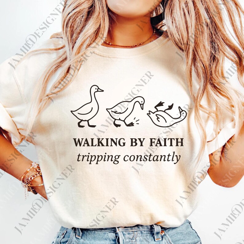 Walking by Faith Tripping Constantly Png, Three Goose Sublimation, DTF ...