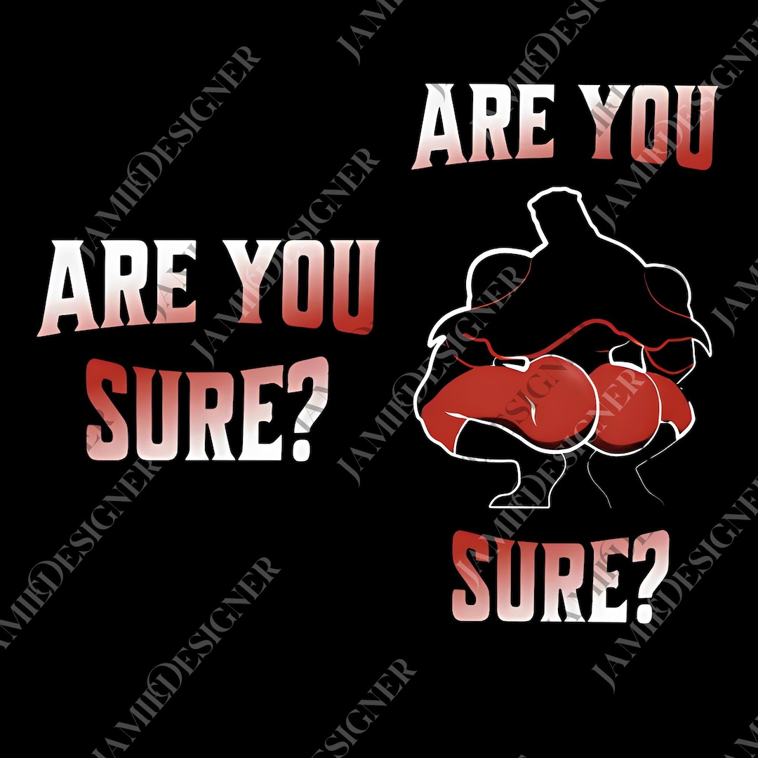Are You Sure LIMITED Omniman Invincible Png, Invincible Digital File ...