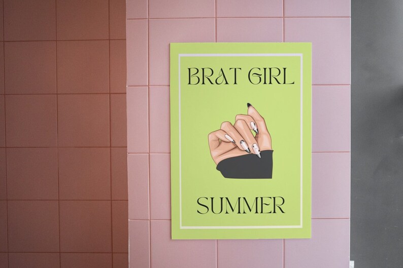 Brat Brat Girl Summer Printable Digital Art Print Digital File Poster ...