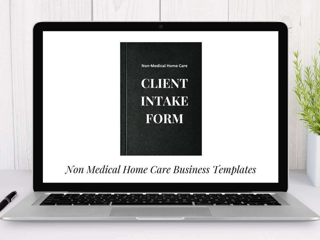 Home Care Business Client Intake Form Home Care Client Intake Form Non ...