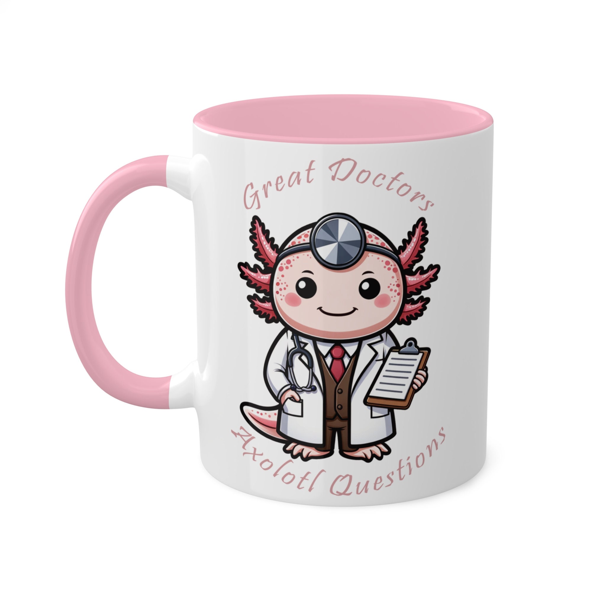 Cute Colorful Mug great Doctors Axolotl Questions Two-toned Mug 11oz ...