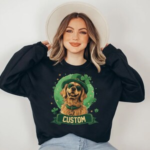 Custom Golden Retriever Sweater, Add Text, St. Patrick's Day, Dog Lovers Sweatshirt, Golden ...