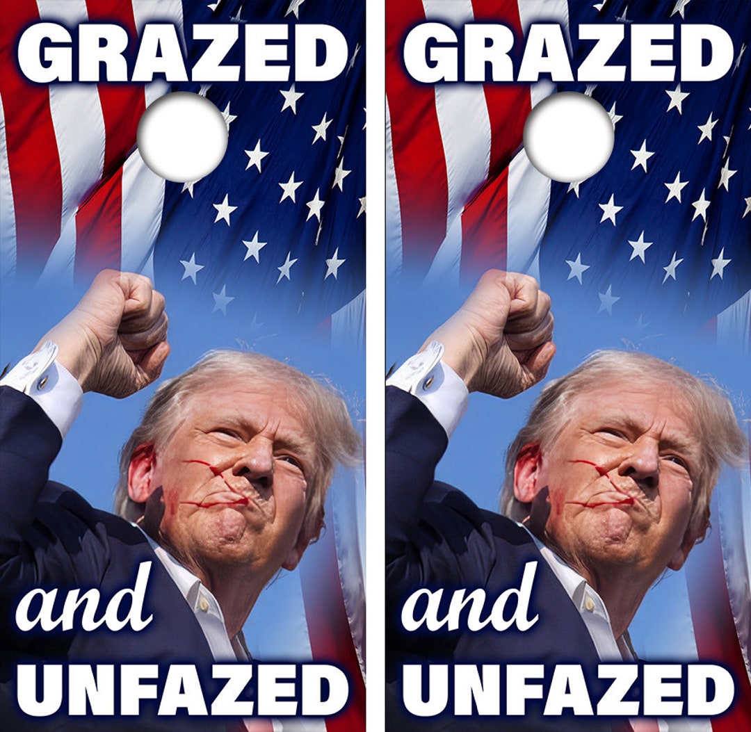 Trump Grazed and Unfazed Cornhole Board Skin Wraps FREE LAMINATE - Etsy