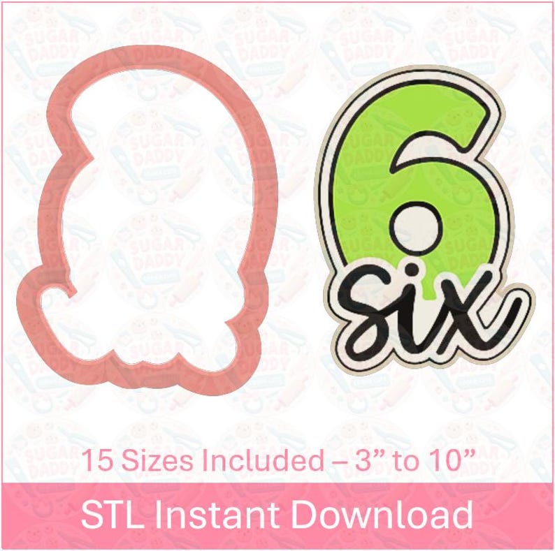 Birthday Number 6 With Cursive Letters Cookie Cutter STL File Instant ...