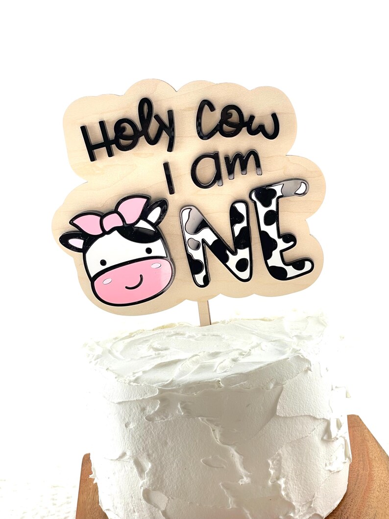 Holy Cow I Am One Cake Topper, Holy Cow Cake Topper, Girl Cow Cake ...