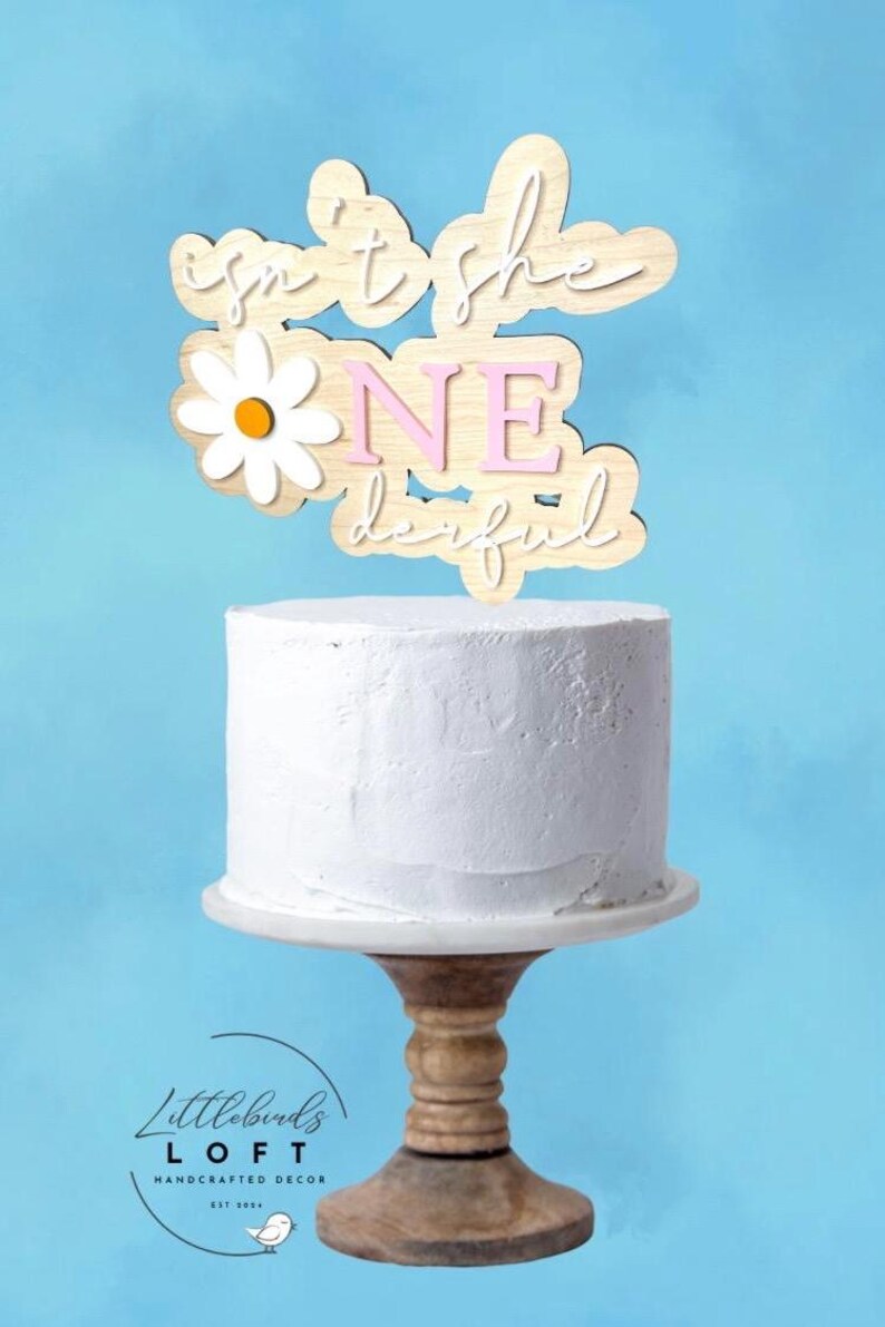 Isn’t She One Derful Cake Topper, Onederful Cake Topper, Daisy First ...