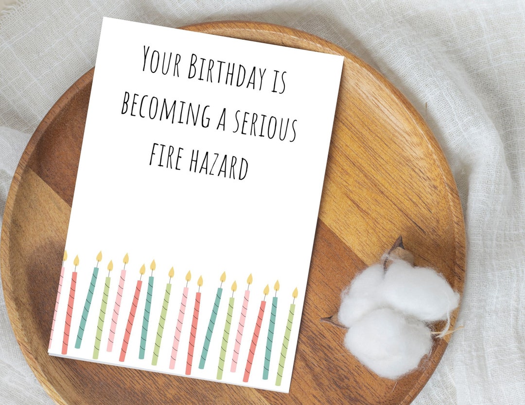 Fire Hazard Birthday Card, Digital Greeting Card, 5x7 Card, Birthday ...