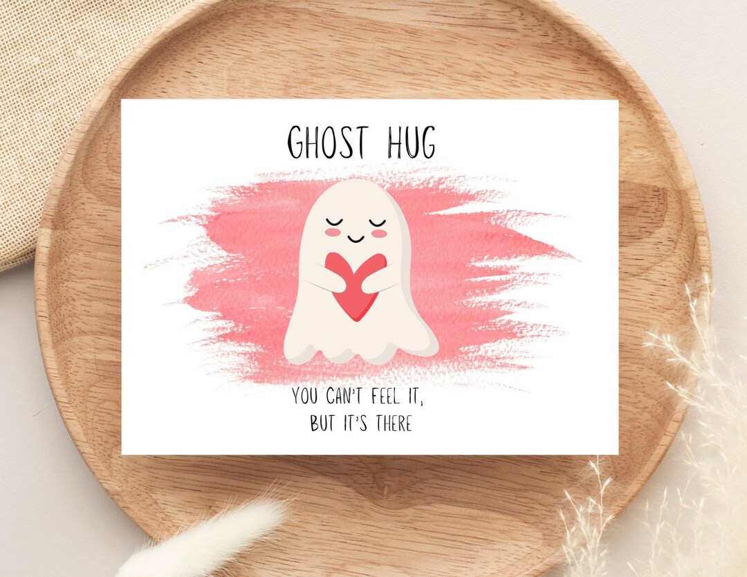 Ghost Hug Card, Digital Just Because Card, Digital Download, 5x7 Card ...