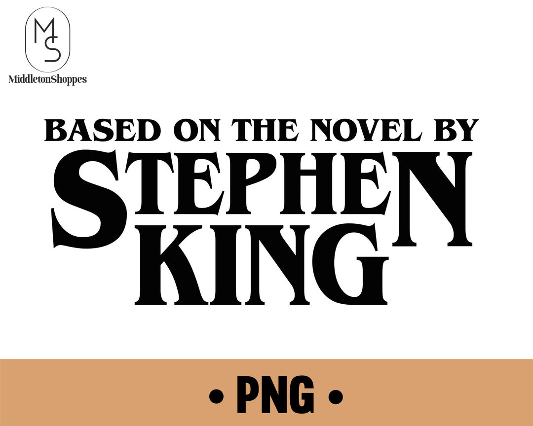 Stephen King Png, Sublimation Design, Stephen King Novels, Png File ...