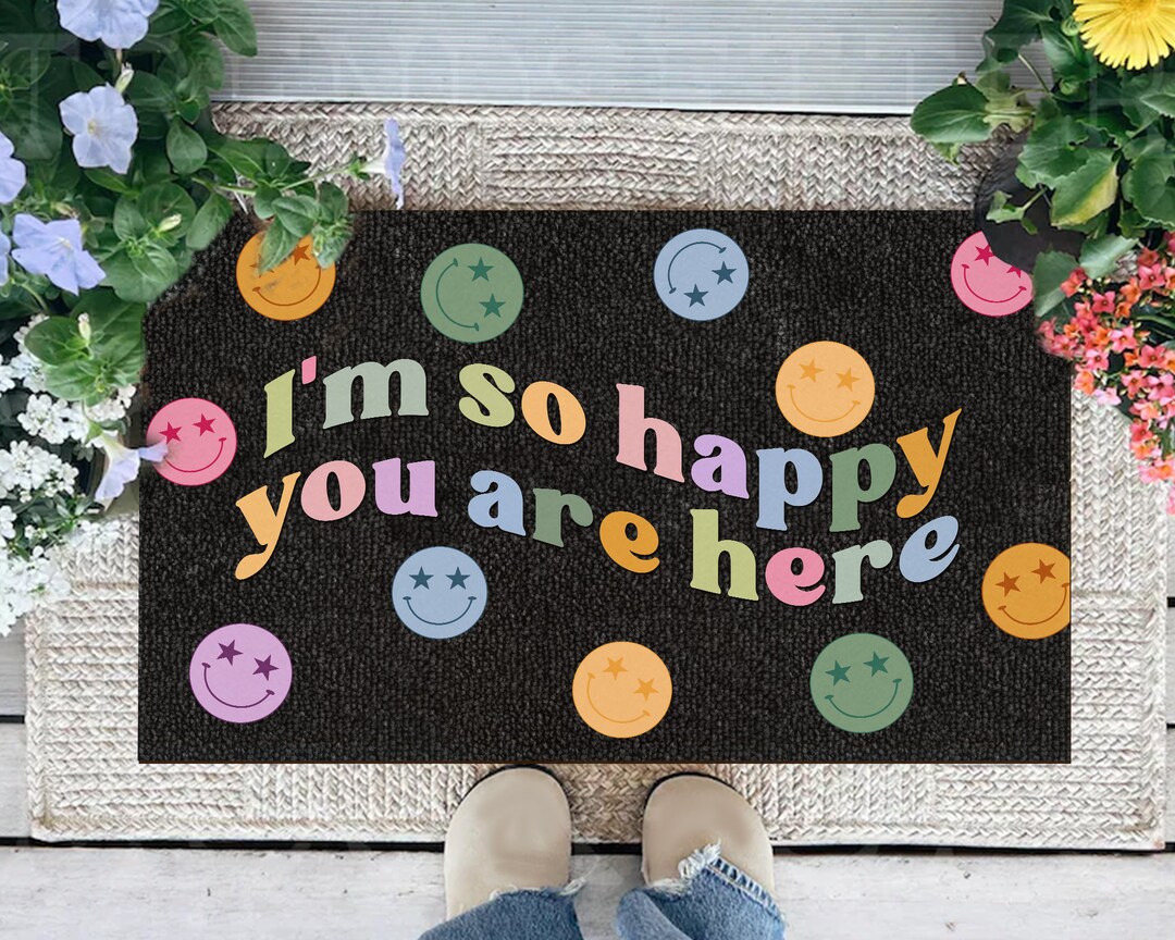 I'm so Happy You Are Here, Classroom Decor, Welcome Mat, Welcome to Our ...