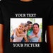 Custom Photo Shirt, Personalized Photo Print Tee, Custom T-shirt ...