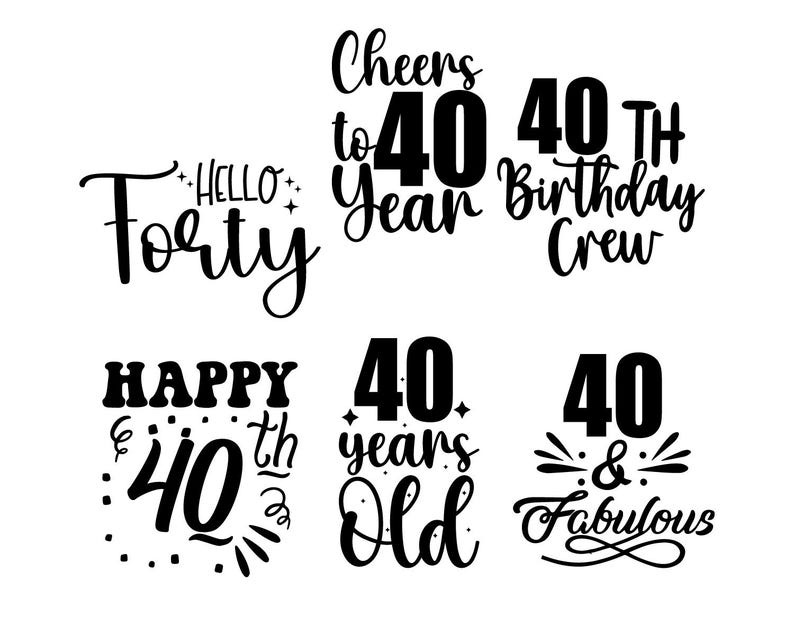 40th Birthday SVG Bundle, Forty and Fabulous Svg, I Am 39 Plus Middle ...