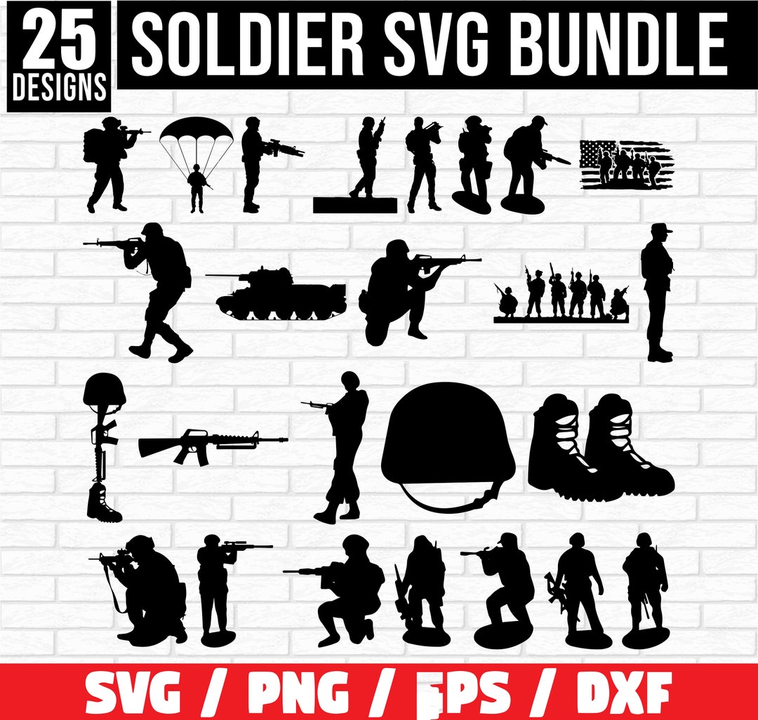 Soldiers Svg Soldiers Cut Files Military Svg, Military Svg Bundle ...