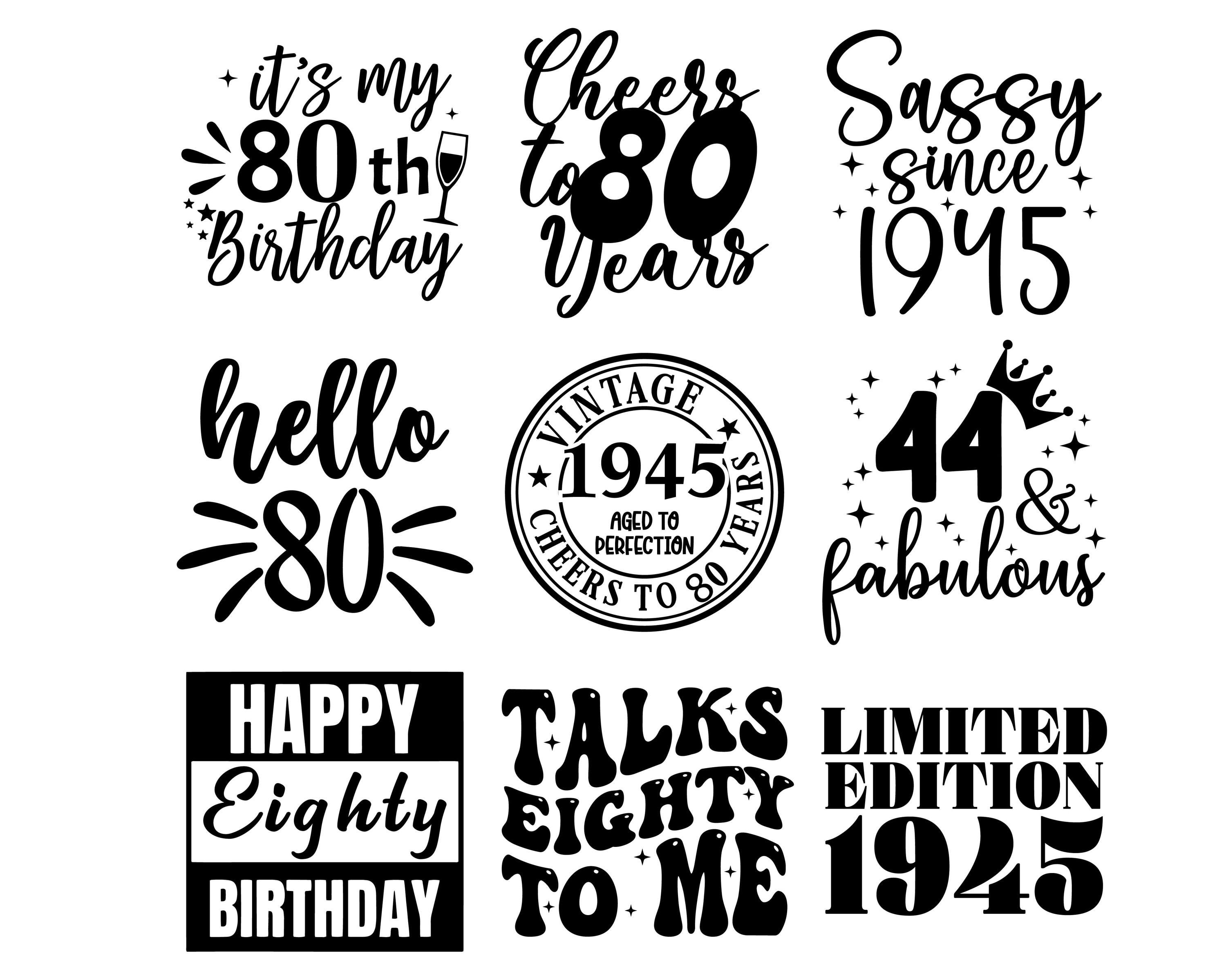 80th Birthday Svg Bundle, Hello Eighty Svg, 80 and Fabulous SVG ...