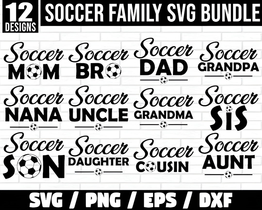 Soccer Family Svg Bundle, Soccer Svg, American Fan Soccer Svg, Soccer ...