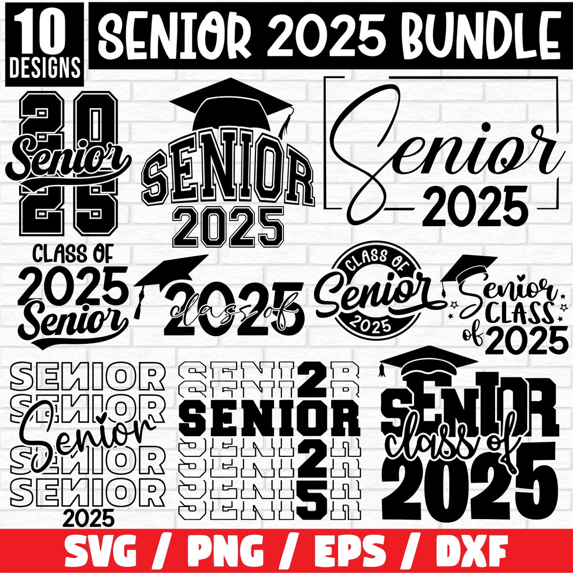 Senior 2025 SVG Bundle, Senior 2025 SVG, Graduation Svg Bundle, Senior ...