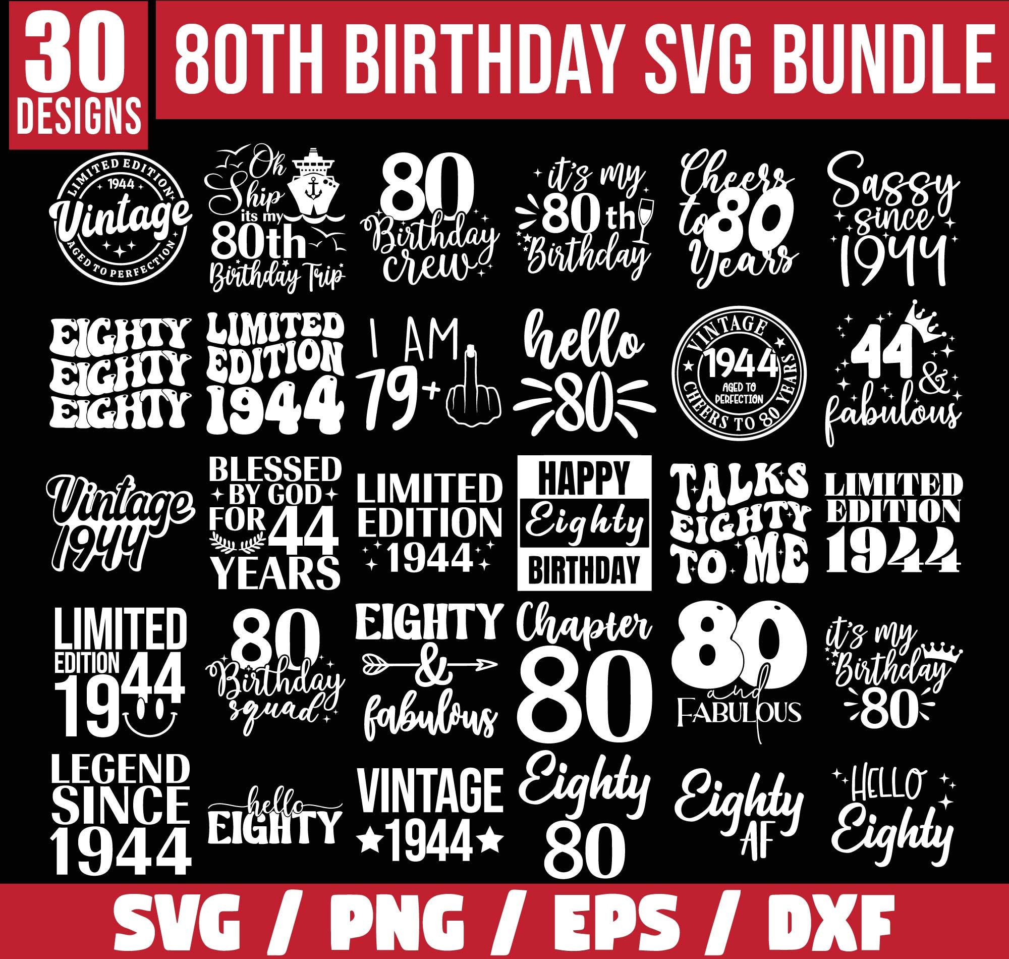 80th Birthday Svg Bundle, Hello Eighty Svg, 80 and Fabulous SVG, Vintage 1944 Svg, 80th Birthday ...